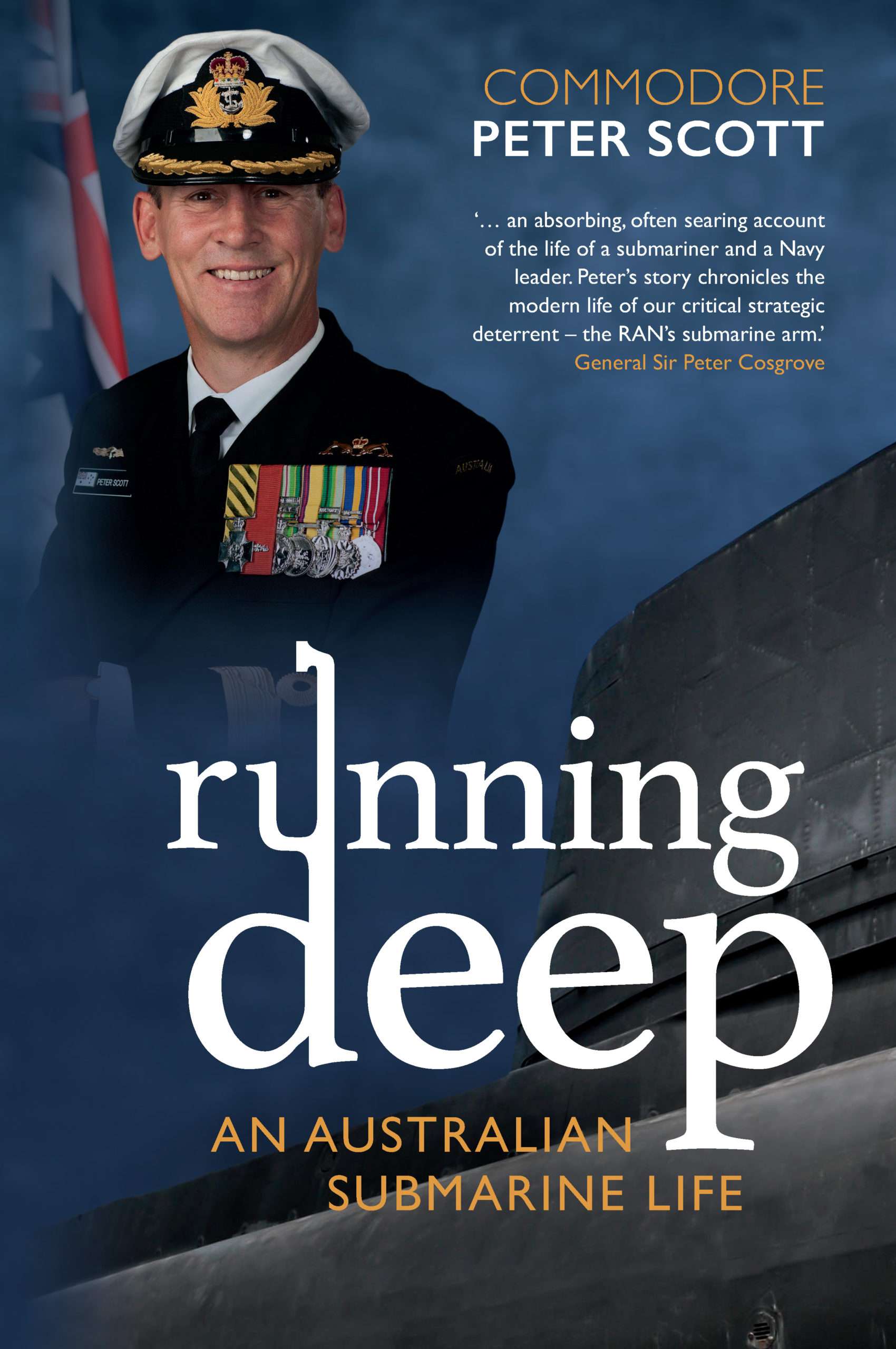 Interview with Commodore Peter Scott CSC, RANR - Author of Running Deep ...